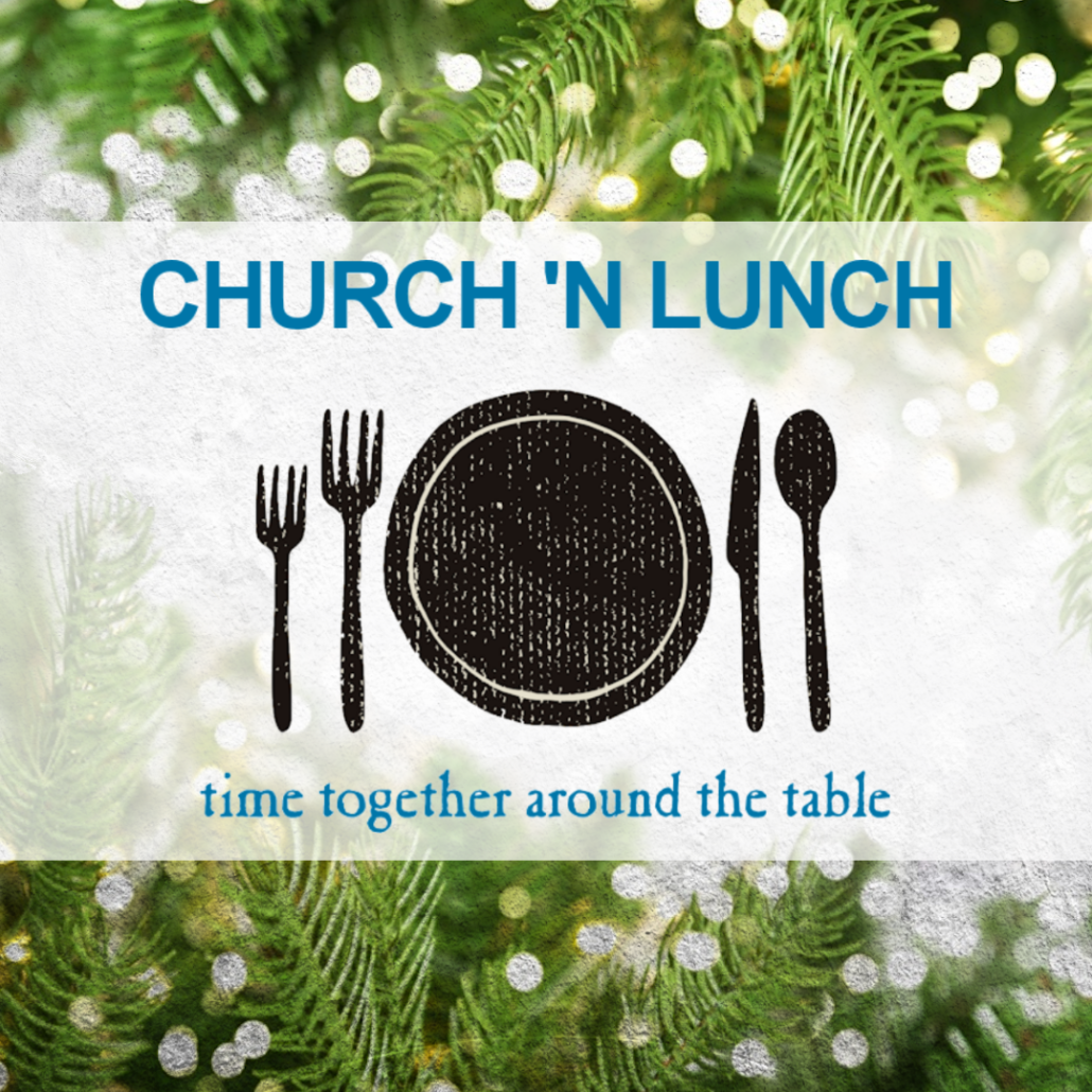 Church N Lunch - Coulee Life Church
